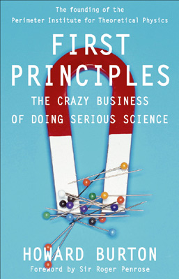First Principles, The Crazy Business of Doing Serious Science – CERN ...
