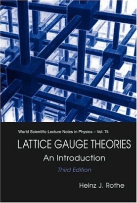 Lattice Gauge Theories: An Introduction, 3rd edition – CERN Courier