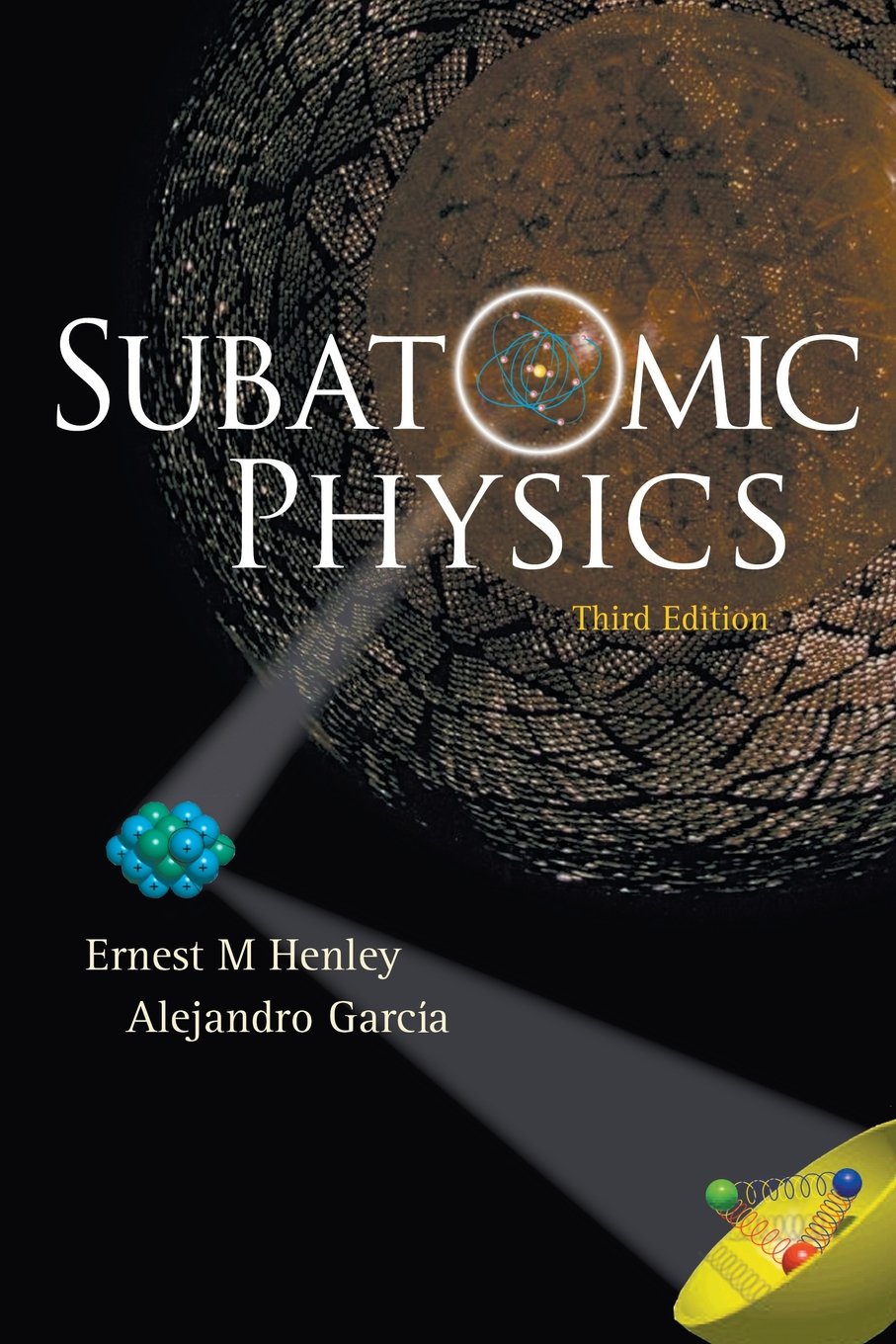 Subatomic Physics (third edition) – CERN Courier