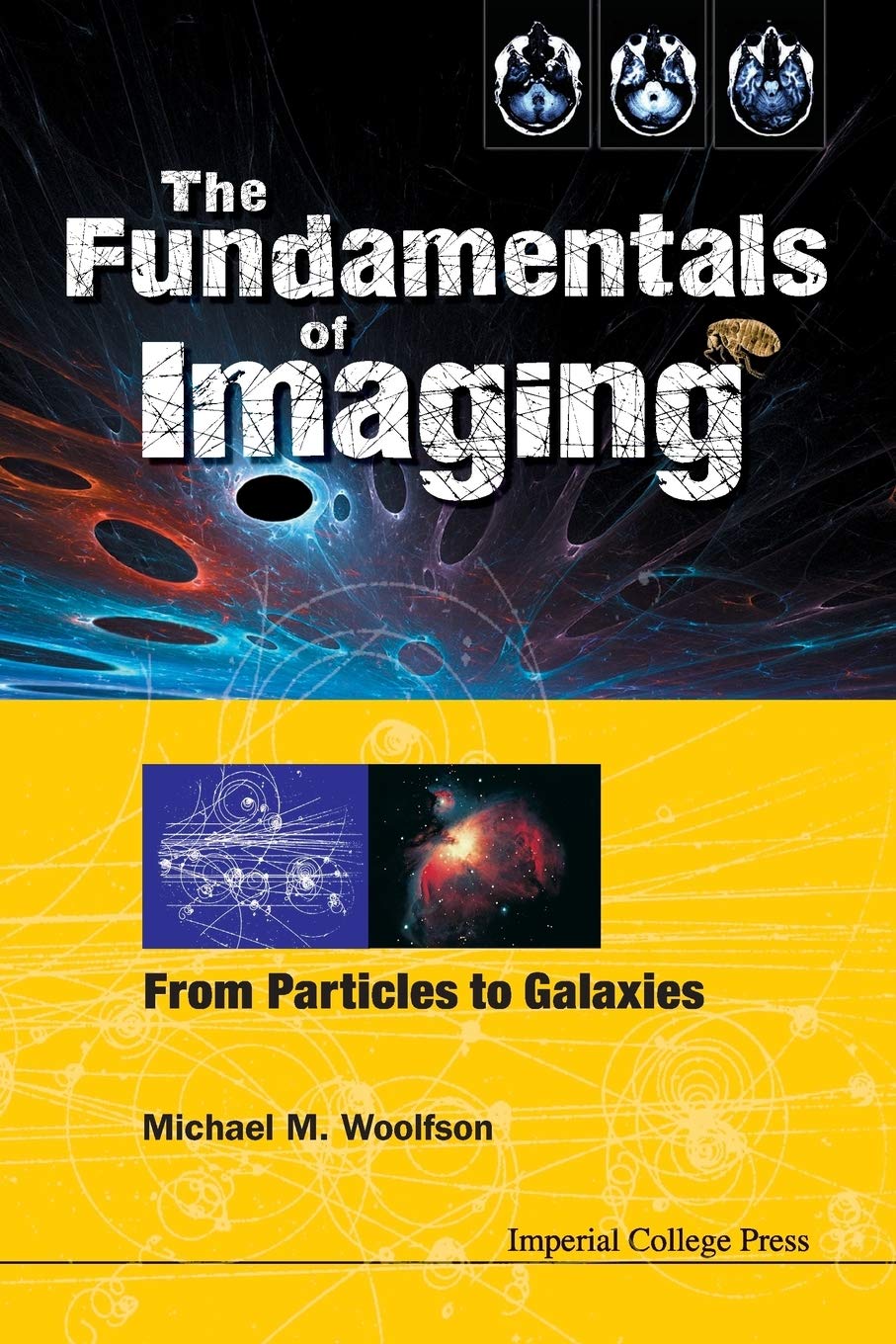 The Fundamentals of Imaging: From Particles to Galaxies – CERN Courier