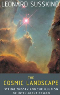 The Cosmic Landscape. String Theory and the Illusion of Intelligent ...