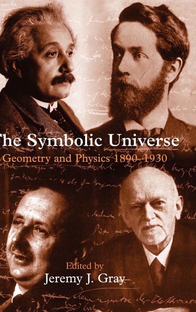 The Symbolic Universe: Geometry and Physics 1890-1930 – CERN Courier